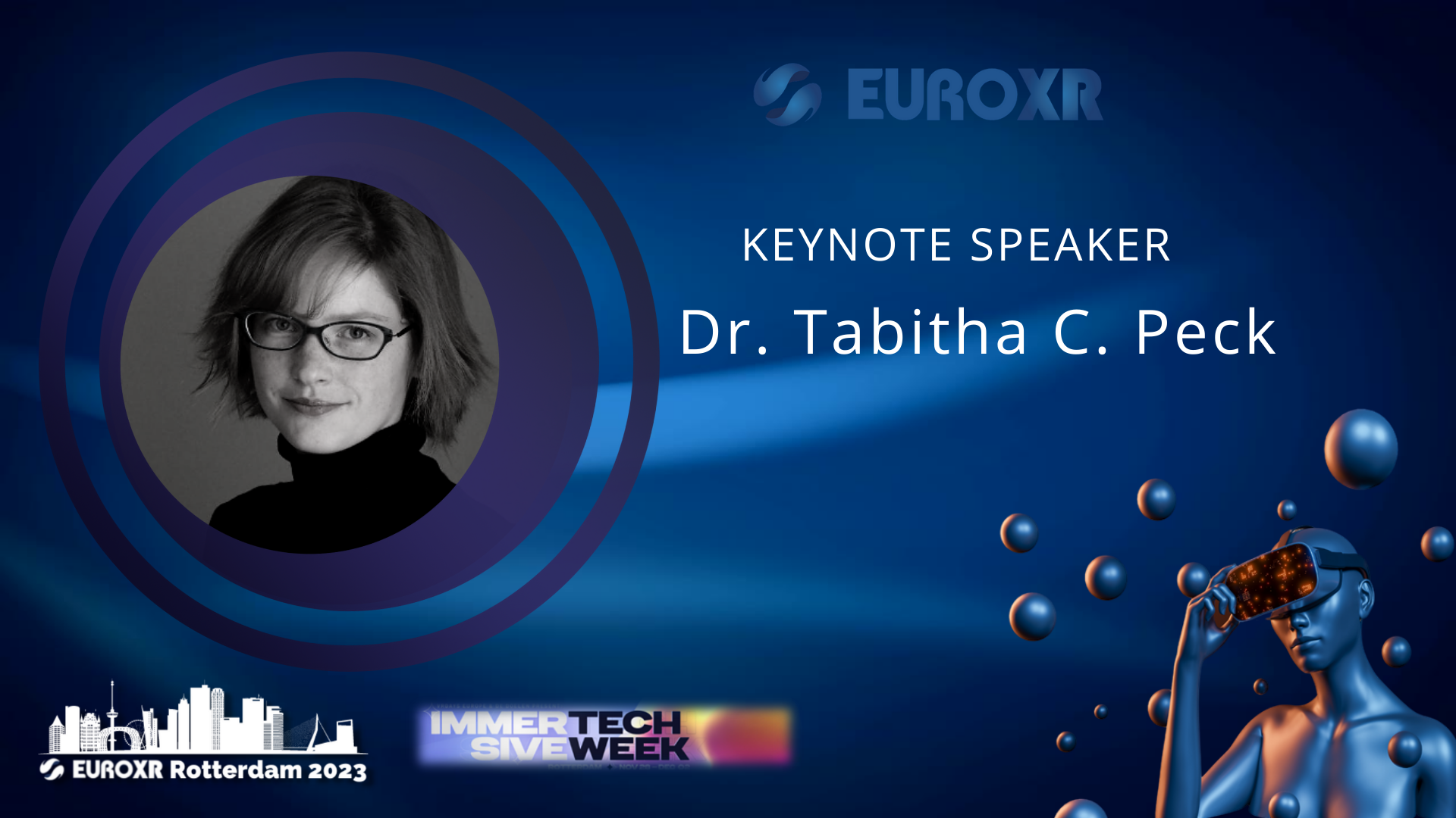 EuroXR 2023 Keynote Speaker Dr.Tabitha Peck (Davidson College, USA ...
